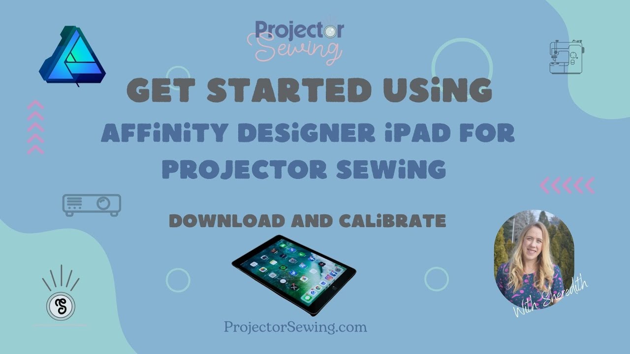 Affinity Designer iPad for Projector Sewing Pt1: Get Started - YouTube
