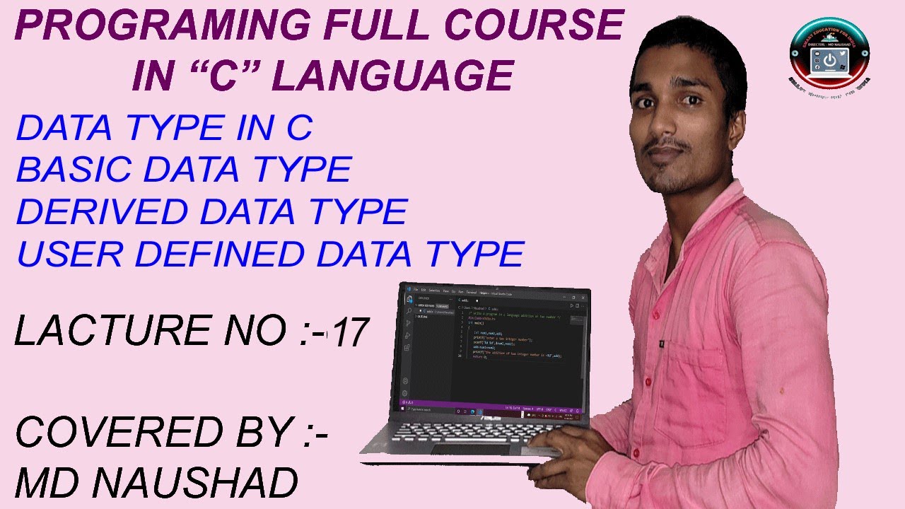 #FULL COURSE IN C LANGUAGE #DATA TYPE IN C BASIC, DERIVED, USER DEFINED ...