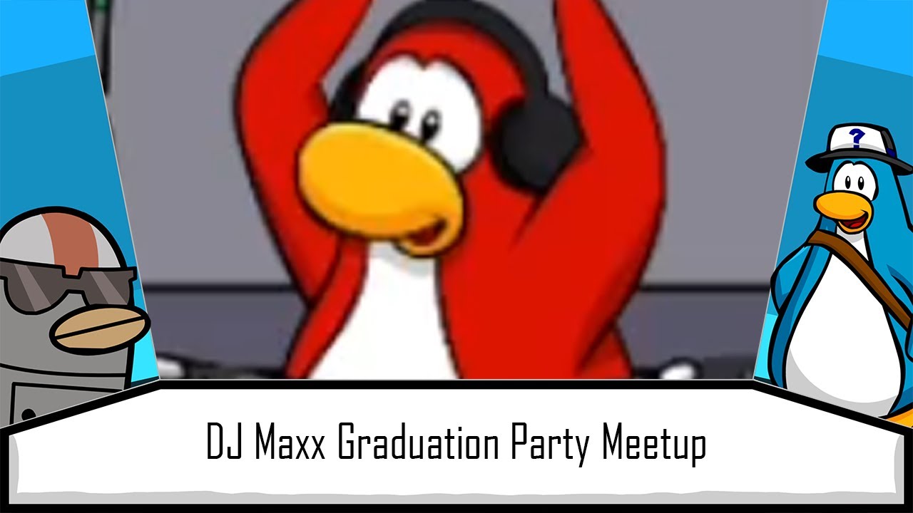 Club Penguin Rewritten: DJ Maxx Graduation Party 2021 Mascot Meetup ...