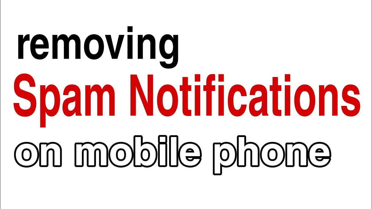 How to Remove Spam Notifications on Android - YouTube