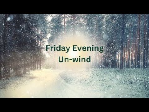 Friday Evening Unwind - YouTube