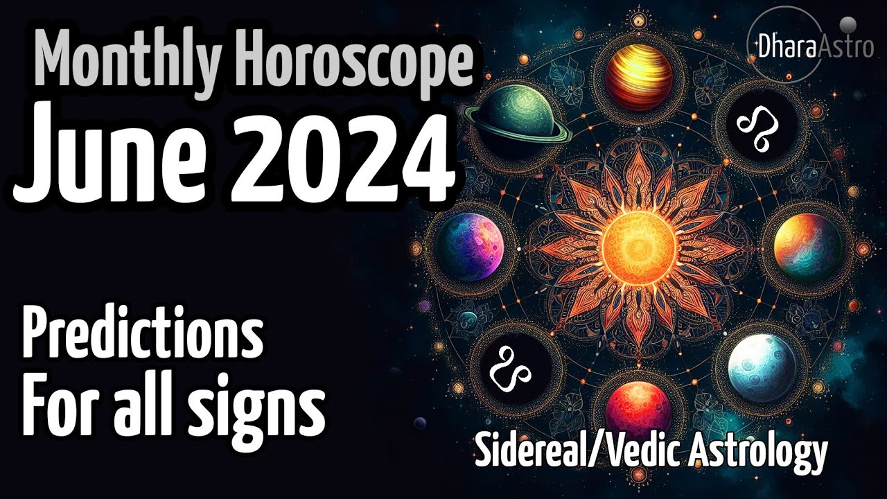 June 2024 Horoscope | For all signs | Vedic Astrology Monthly ...