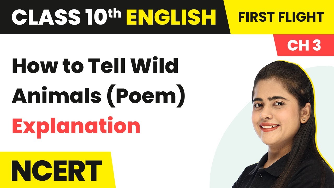 Class 10th English How To Tell Wild Animals Poem Explanation UP class-10th-english-how-to-tell-wild-animals-poem-explanation-up