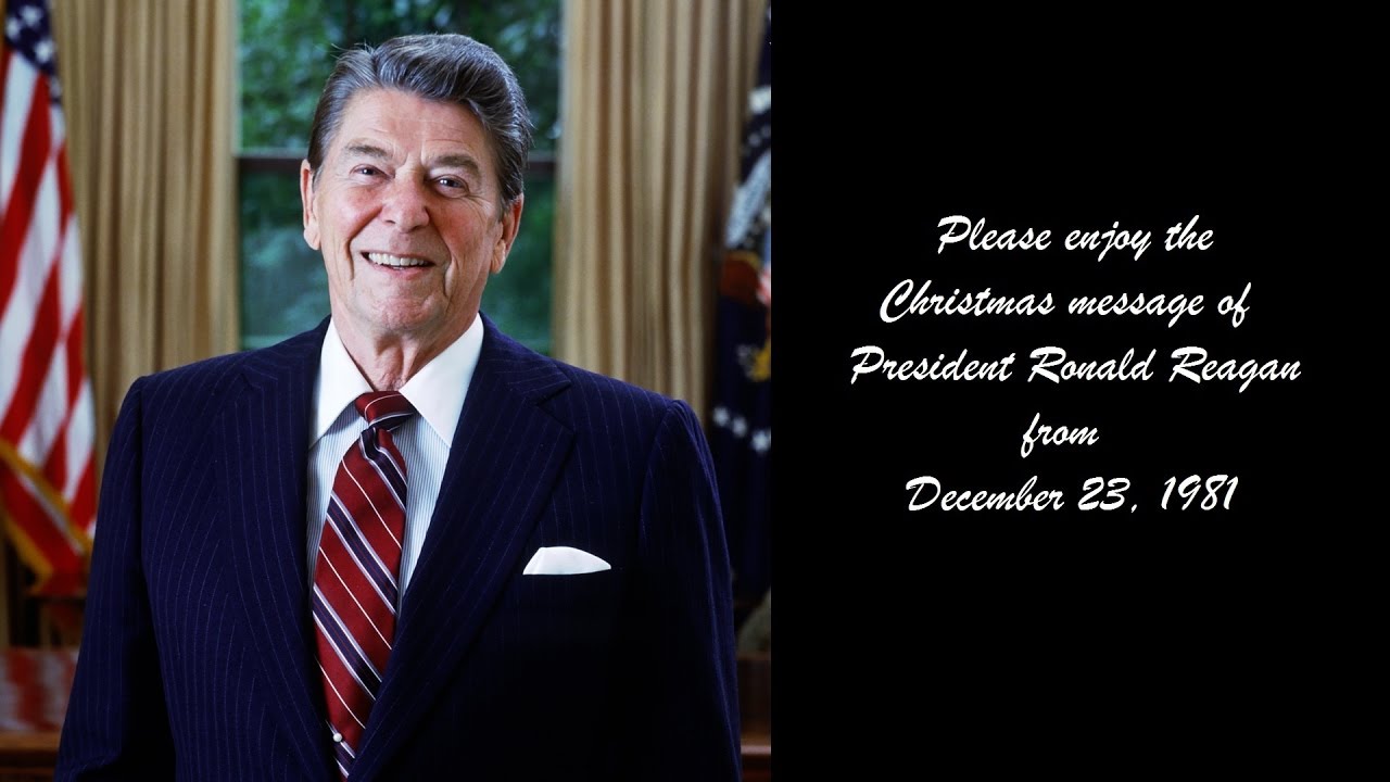 A Christmas Message From President Ronald Reagan - YouTube