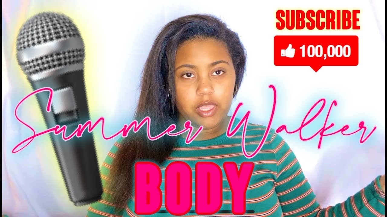 SUMMER WALKER - BODY(COVER) - YouTube