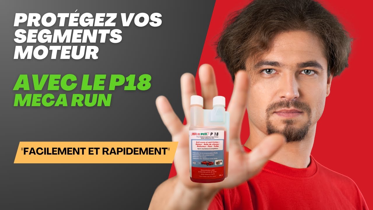 Protégez vos segments moteur avec le P18 de chez Meca run 🔧🪛🔩 retour en ...
