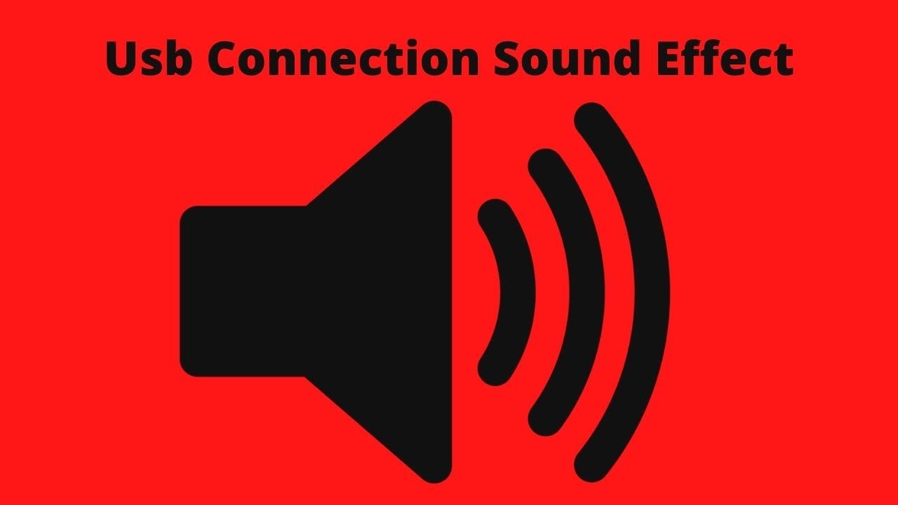 USB CONNECTING SOUND EFFECT - YouTube