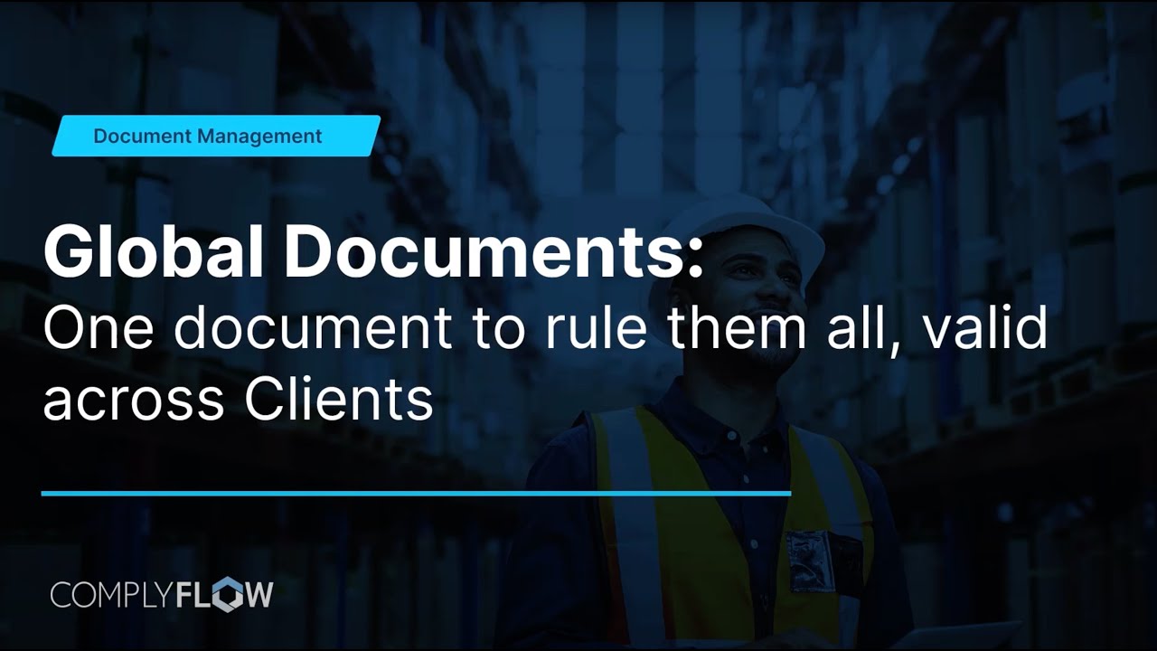 Global Documents in ComplyFlow: Compliance Across Multiple Clients ...