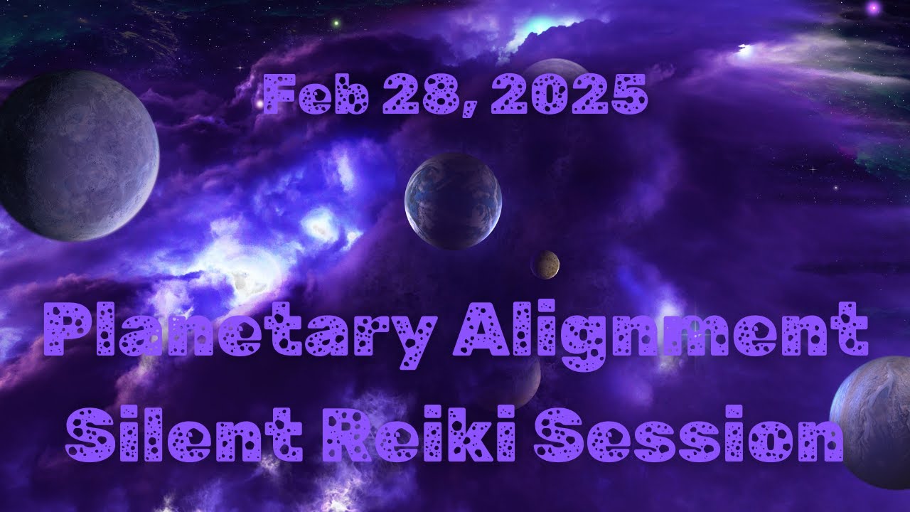 31 - Planetary Alignment Silent Reiki Session - YouTube