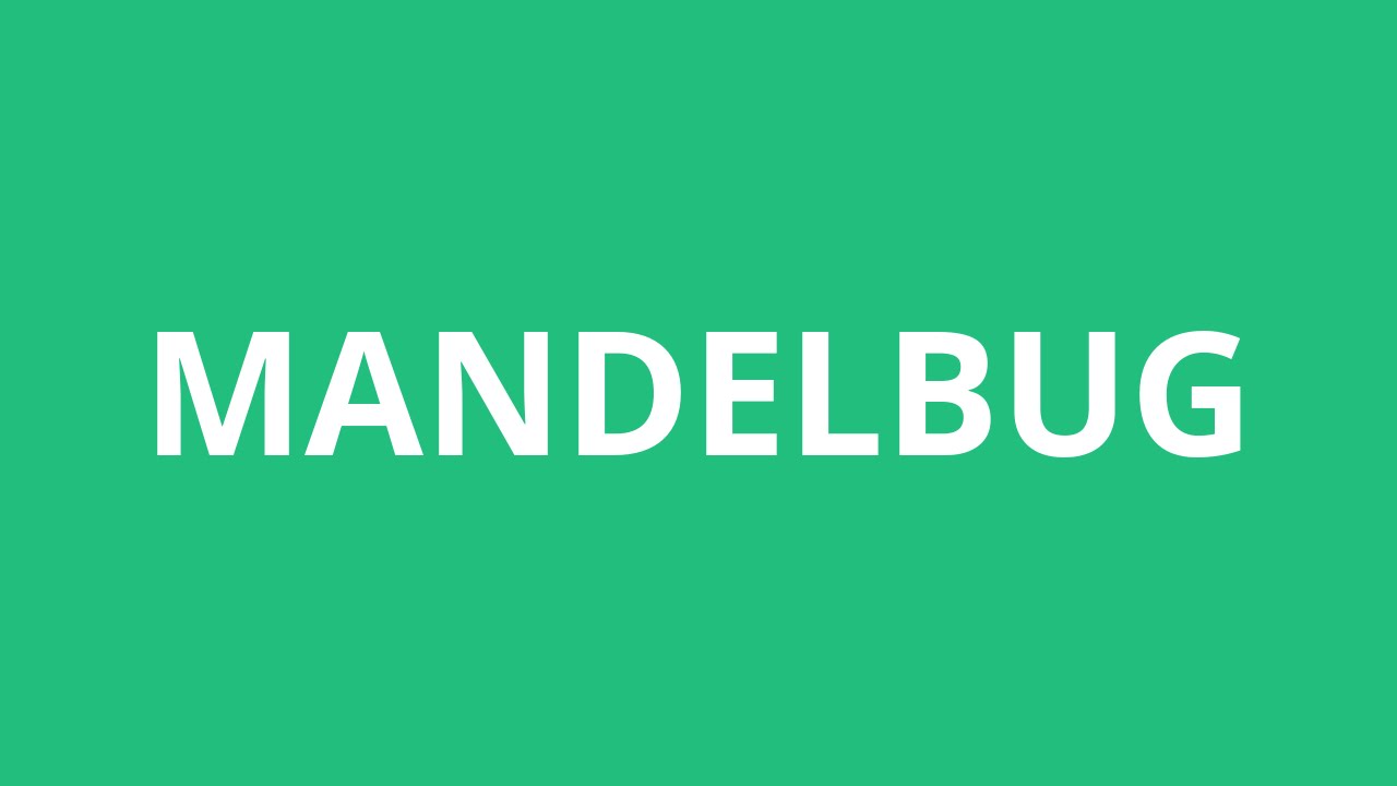 How To Pronounce Mandelbug - Pronunciation Academy - YouTube