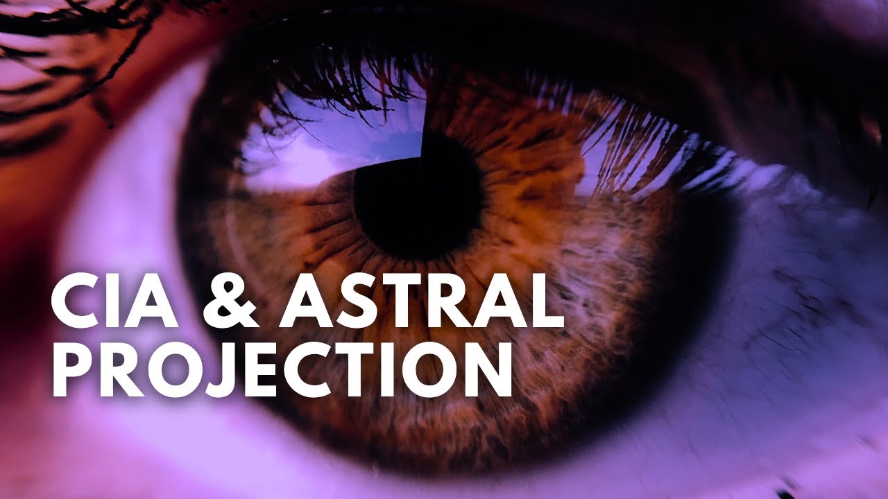 The CIA's Interest in Astral Projection: Exploring the Study - YouTube