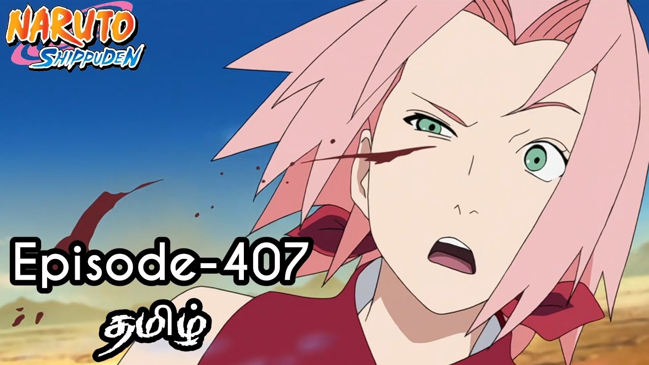 Naruto Shippuden Episode-407 Tamil Explain | Story Tamil Explain # ...