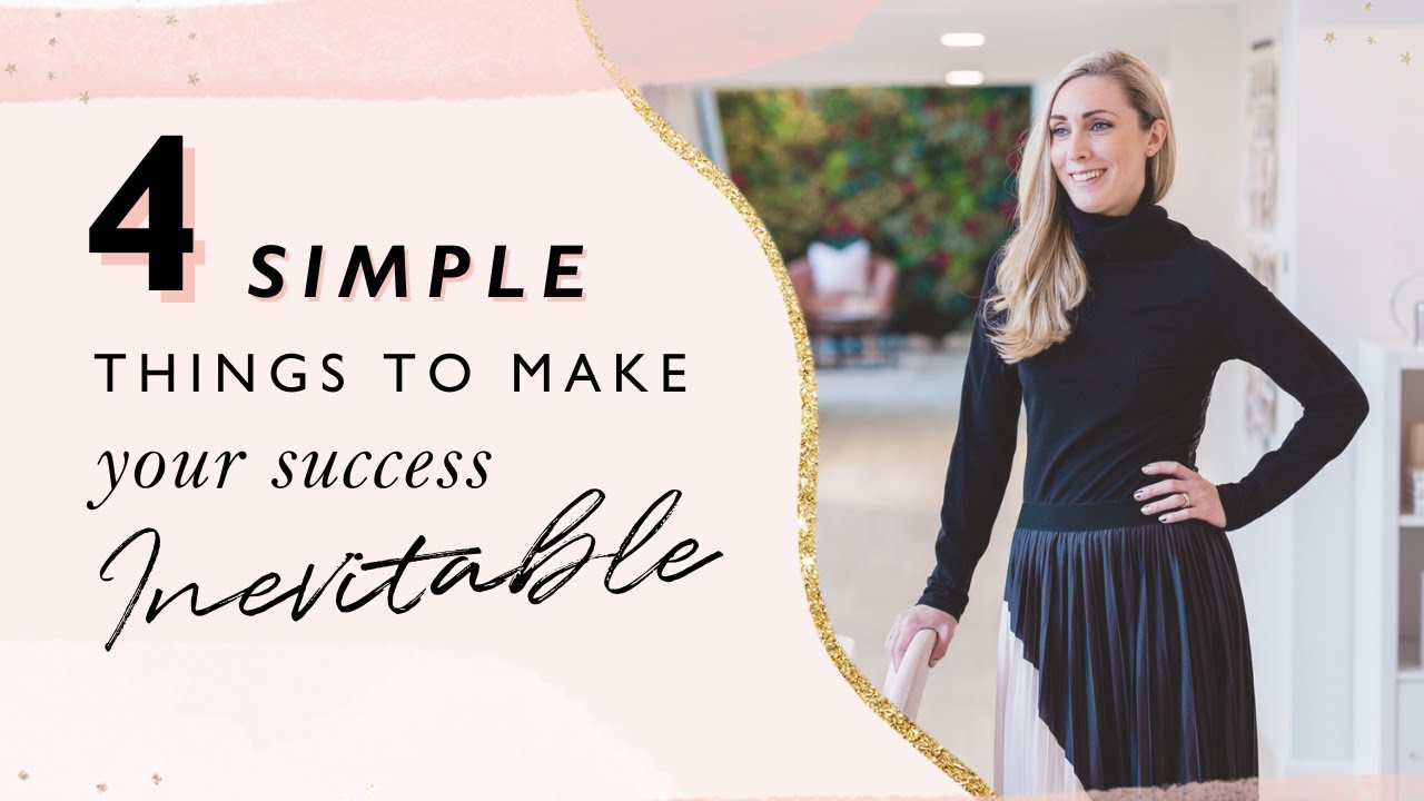 4 simple things to make your success inevitable - YouTube