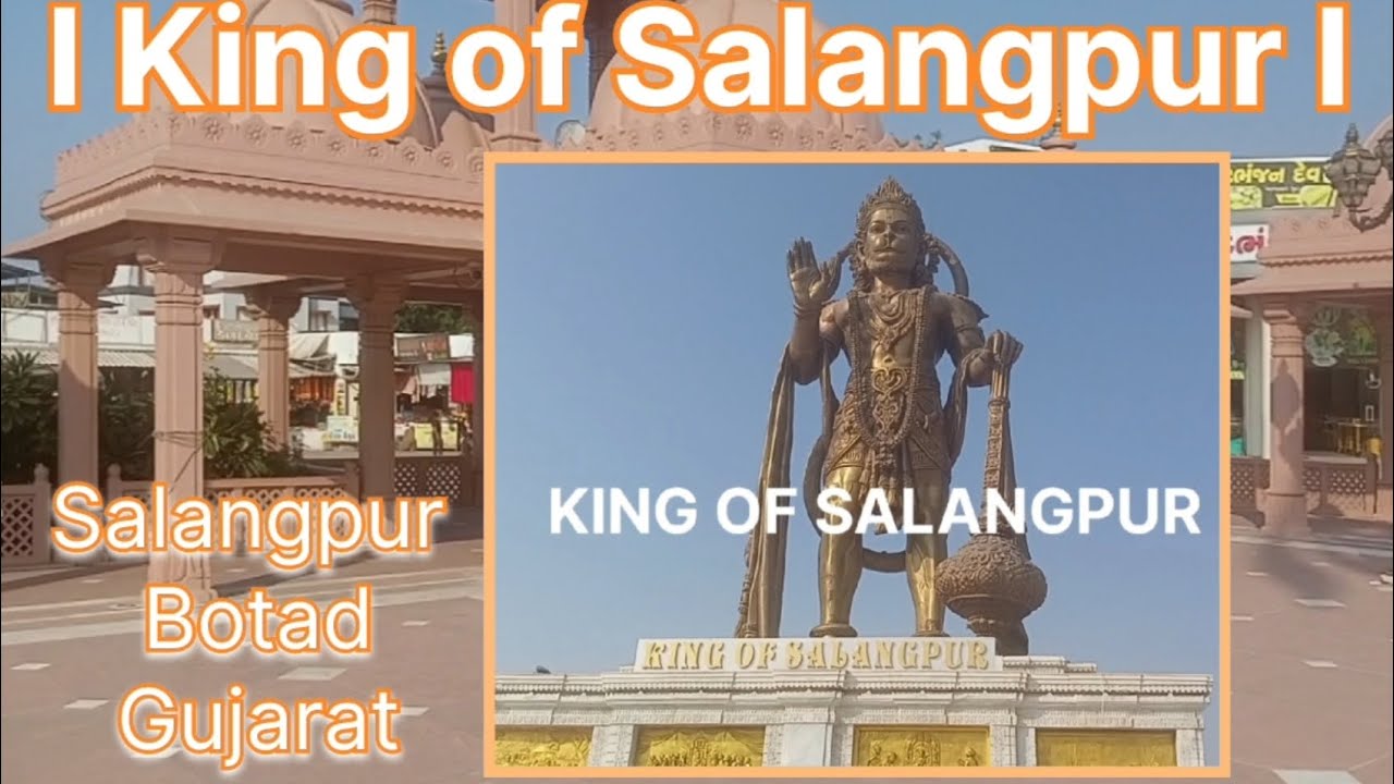 King of Salangpur l Salangpur l Botad l Gujarat l - YouTube