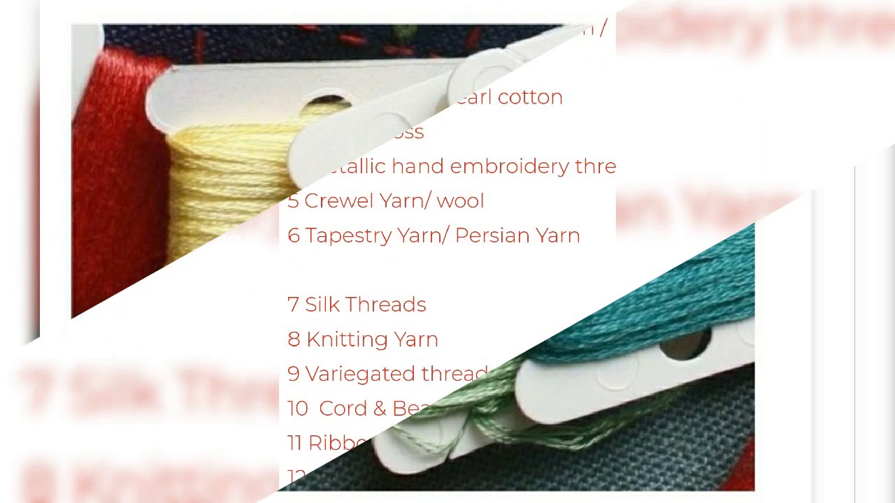 Types of embroidery threads/ 12 types - YouTube
