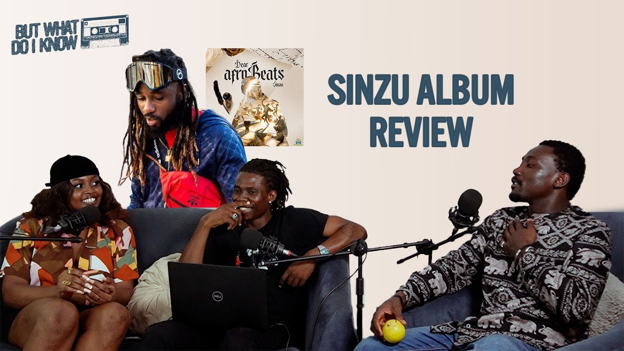 Sinzu Dear Afrobeats Album doesn't feel Cohesive - YouTube