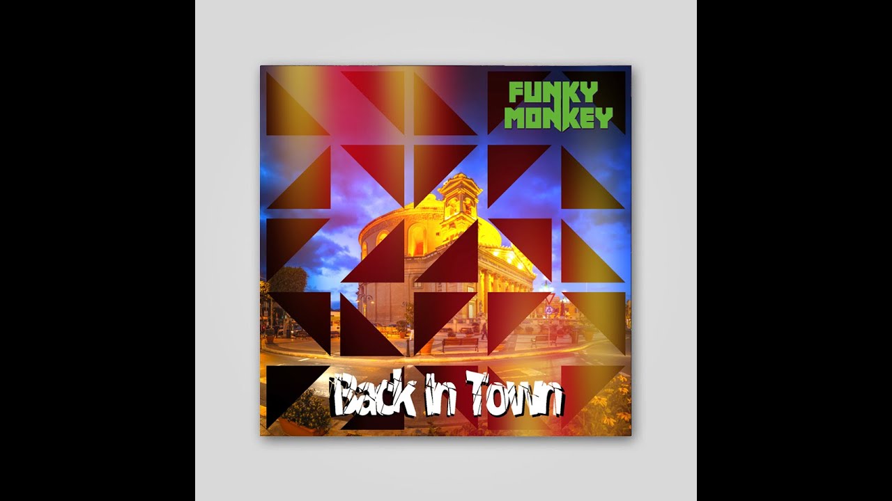 Funky Monkey - Back In Town (Official Video) - YouTube