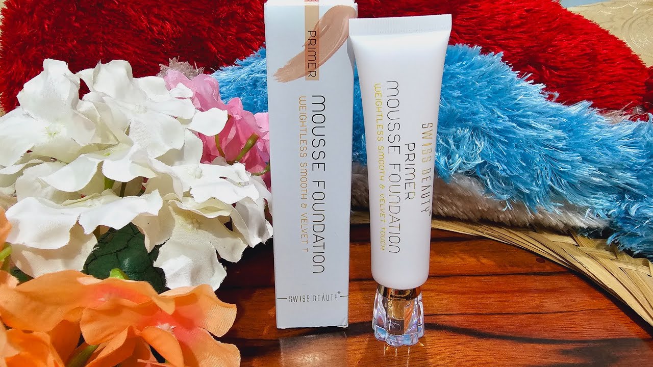 Swiss Beauty Mousse Foundation ll Primer Foundation ll Lightweight ...