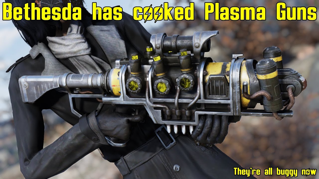Fallout 76: Bethesda cooked the Plasma Guns - YouTube