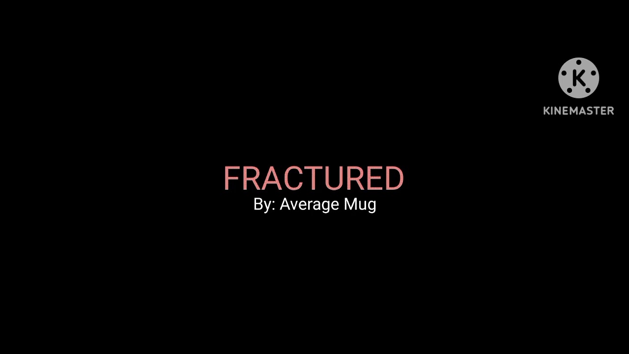 Fractured - YouTube