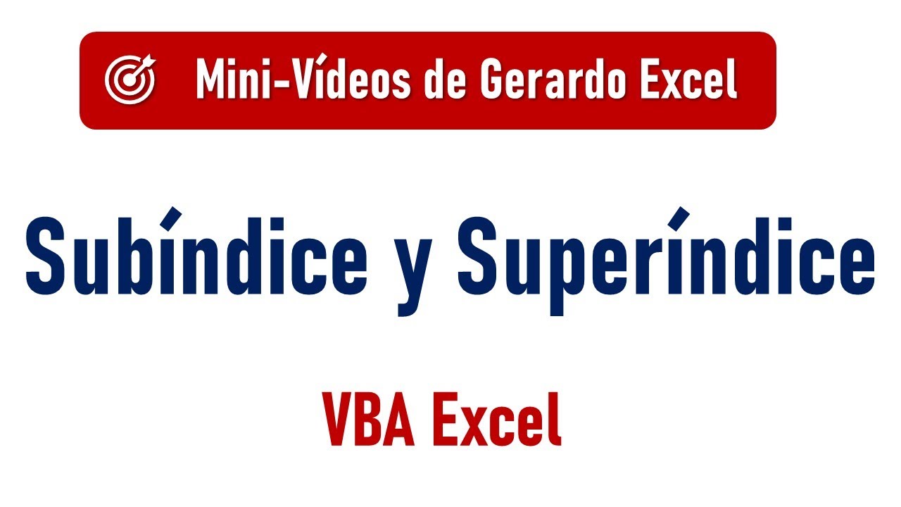 Subíndice y superíndice con VBA Excel - YouTube