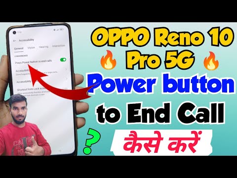OPPO Reno 10 Pro 5G me Power button to end call Setting kaise kare ...