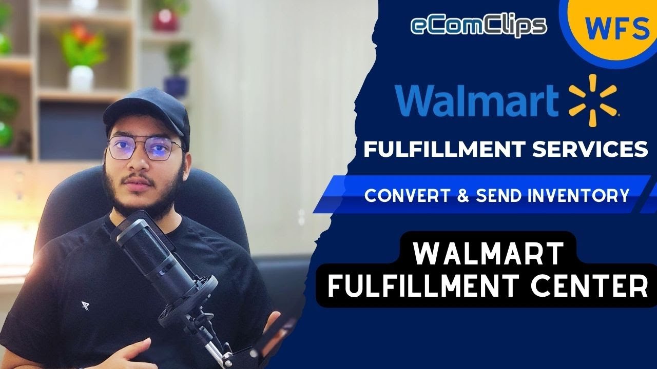 Walmart Fulfillment Service - Convert Items to WFS & Send Inventory to ...