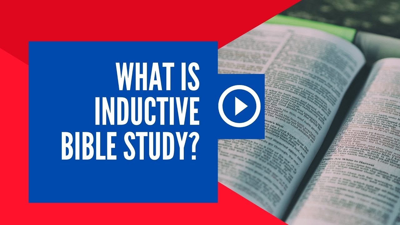 What Is Inductive Bible Study YouTube What Is Inductive Bible Study YouTube