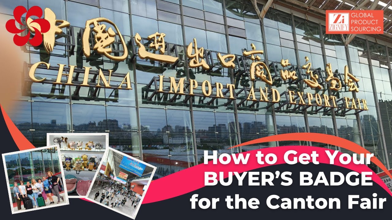 How to Get Your Buyer's Badge for the Canton Fair - YouTube