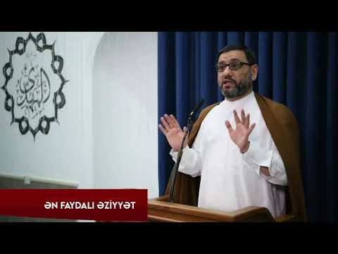 Hacı Şahin | Ən faydalı əziyyət