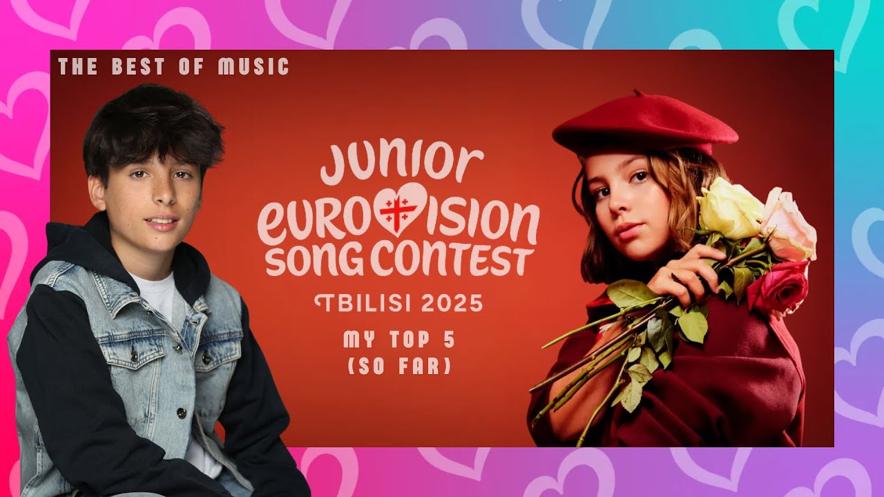 JESC 2025 - My Personal Top 5 (So Far) - Junior Eurovision 2025 - YouTube