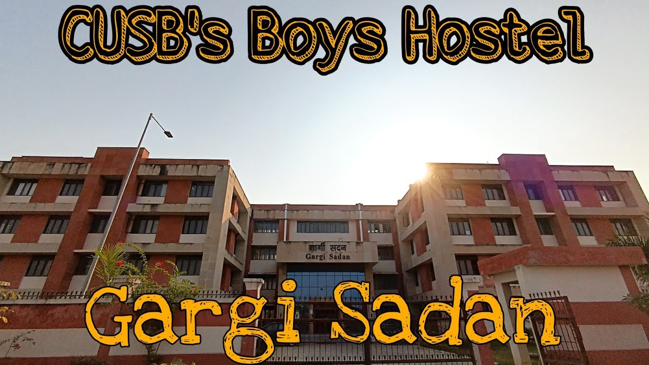 CUSB Boys Hostel// Gargi sadan// CUSB - YouTube