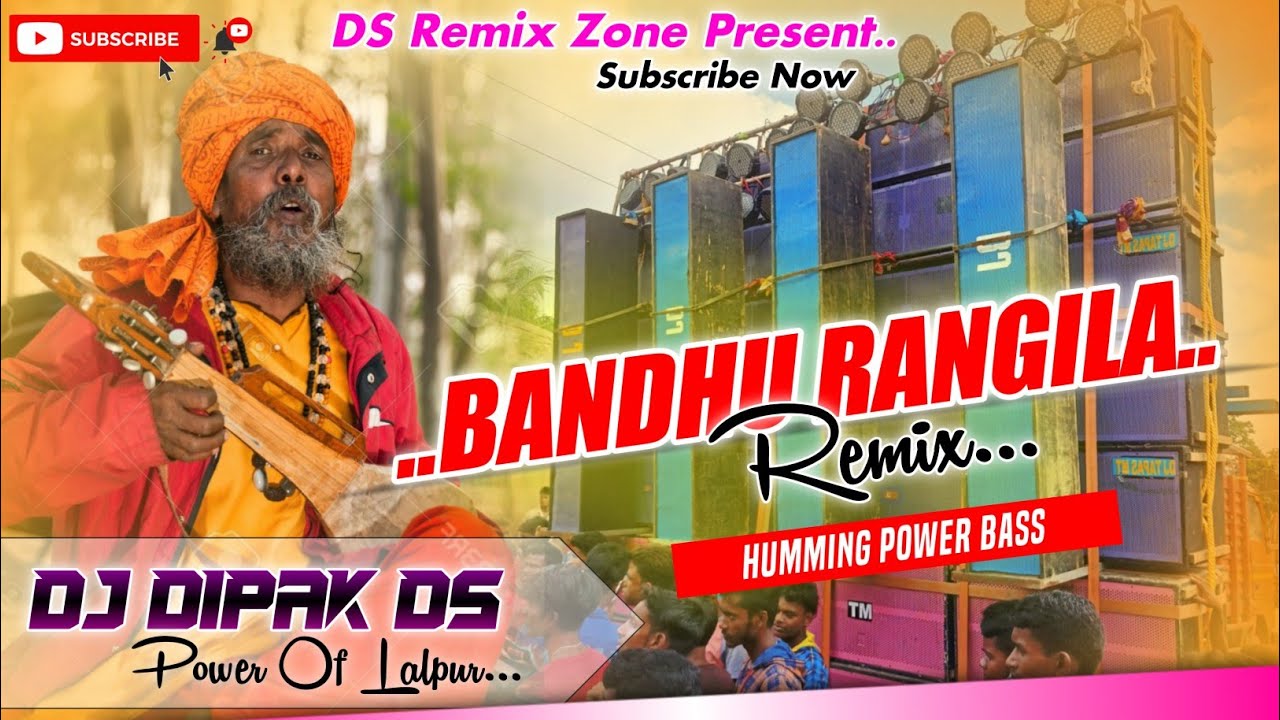 Baul Dj Song 2021| Bandhu Rangila Re | Humming Power Bass | DJ DIPAK DS ...