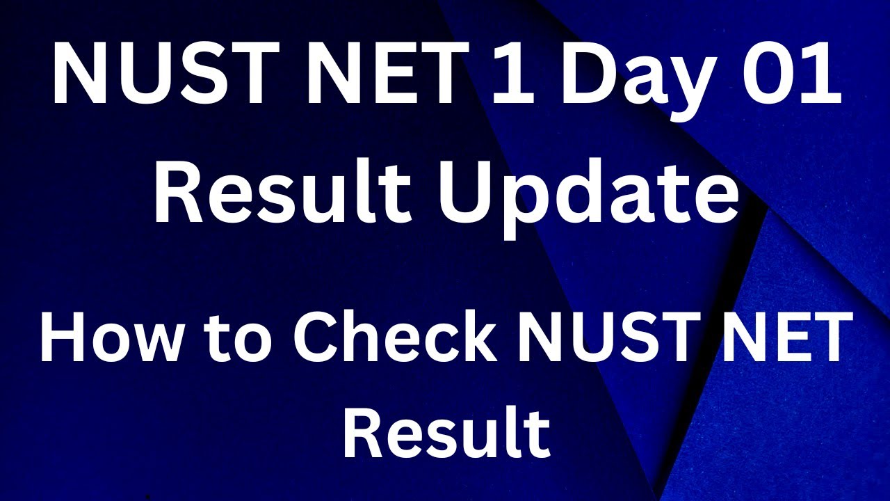NUST NET 1 Result 2024 I How to Check NUST NET 1 Result U NUST Test ...