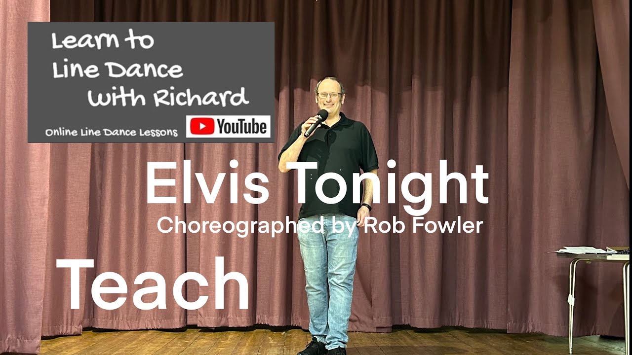 ABSOLUTE BEGINNER LINE DANCE LESSON 46 - Elvis Tonight - Part 1 - Full ...