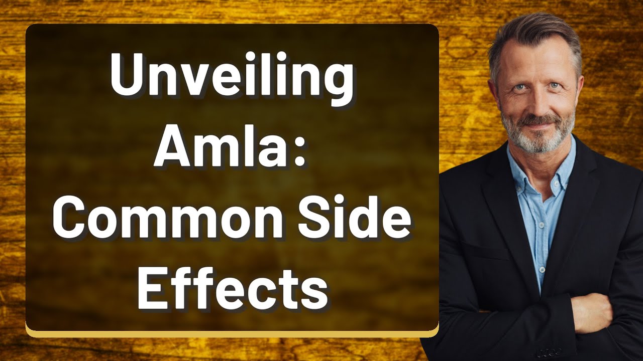 Unveiling Amla: Common Side Effects - YouTube