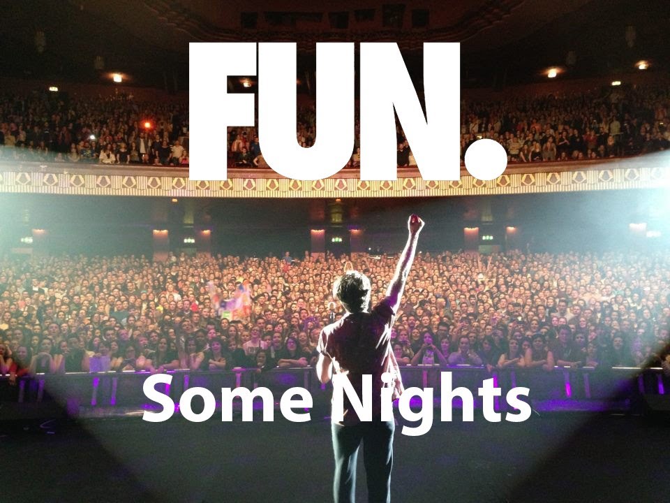 Fun. Some Nights - LIVE @ HAMMERSMITH APOLLO LONDON - YouTube