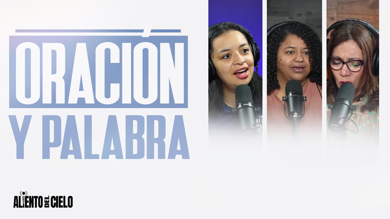 Edificando Tu Dia - Oracion y Palabra - YouTube