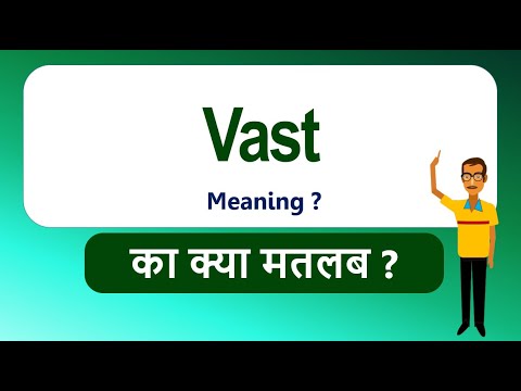 Vast meaning in English & Hindi | Vast का मतलब - YouTube