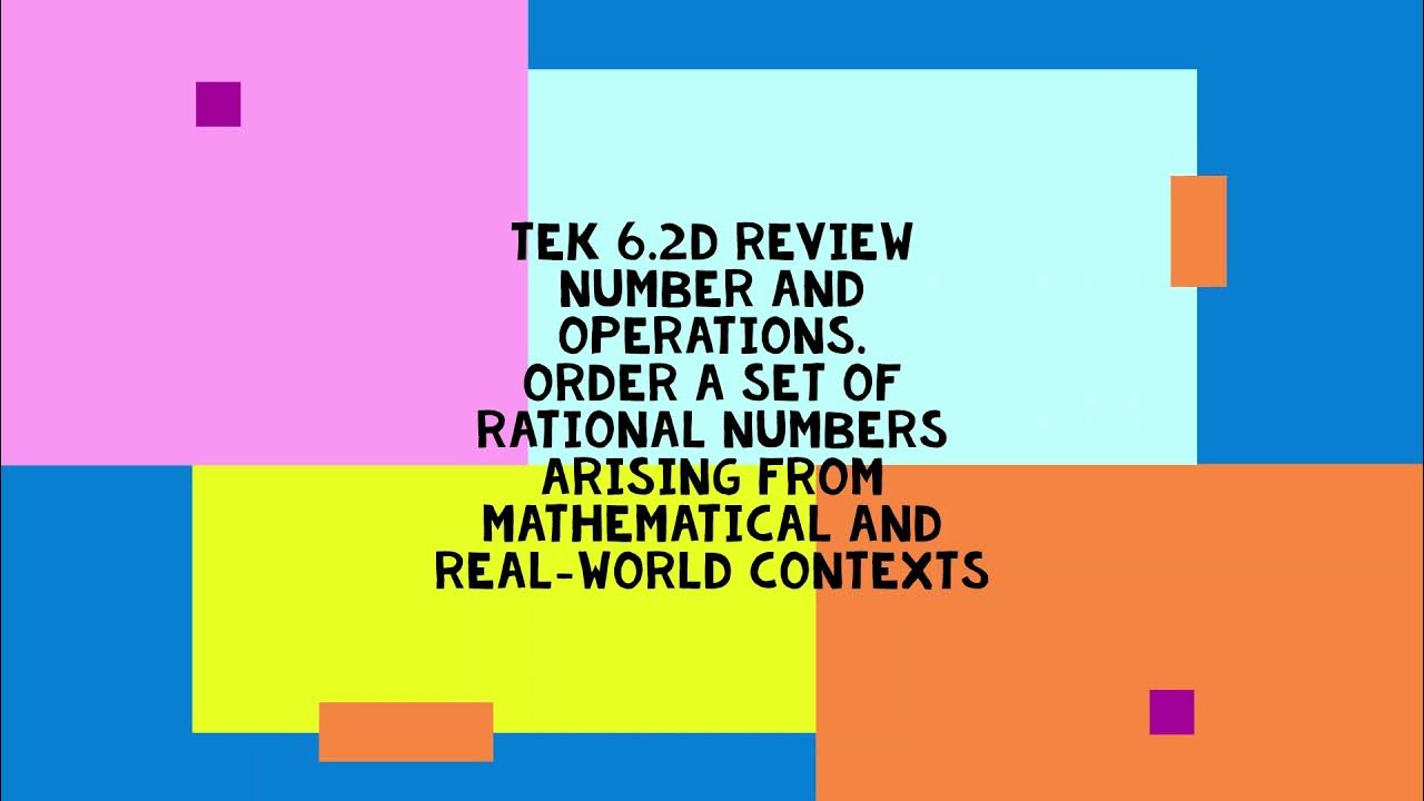 TEKS 6 2D Review Order a set of rational numbers arising from ...