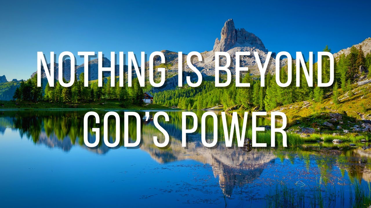 Nothing Is Beyond God’s Power - Daily Prayers #97 - YouTube