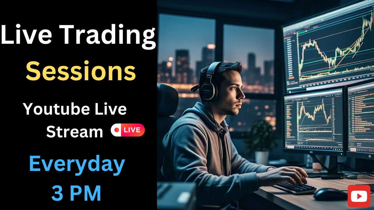 Live Trading Seasion with Entry, SL, & TP Every Day 3 Pm Live Stream ...