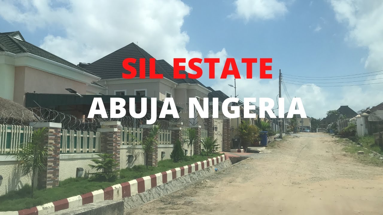 A TOUR OF SIL ESTATE MBORA Abuja Nigeria. - YouTube