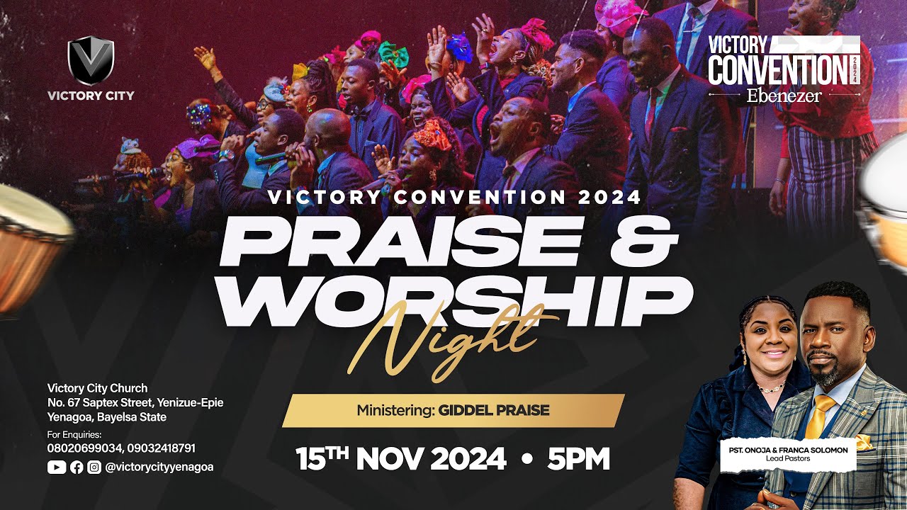 15/11/2024 | VICTORY CONVENTION 2024: EBENEZER (DAY 3) | PRAISE AND ...