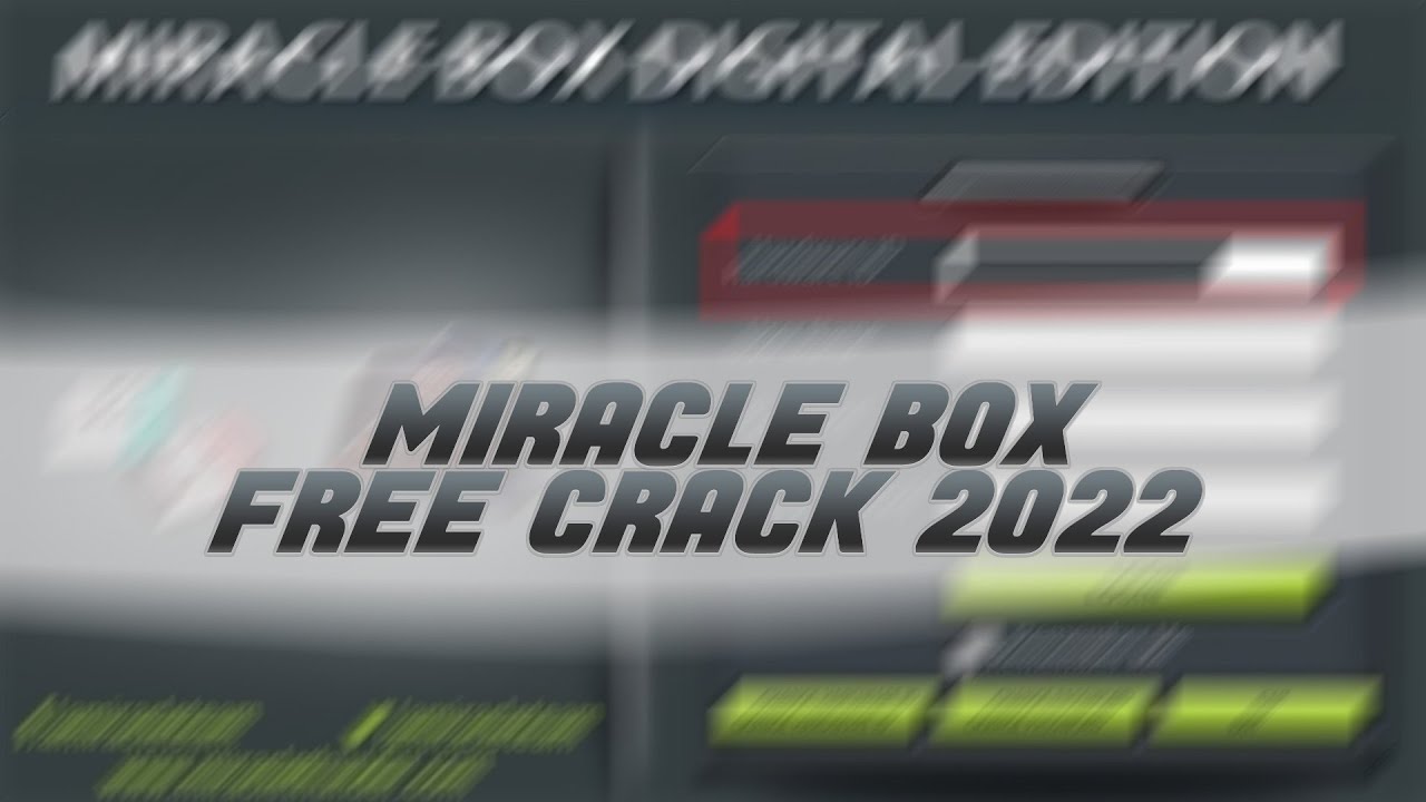 miracle box crack latest version 2022 | one click unlock tool crack ...