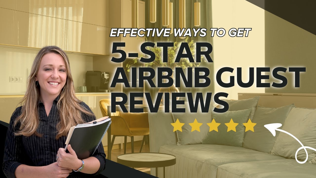 How to Get 5-Star Airbnb Guest Reviews as a Host - YouTube