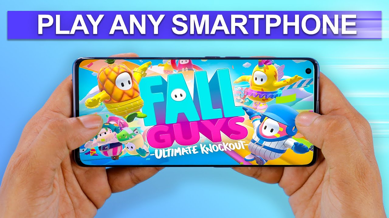 Play Fall Guys Game Any SmartPhone - YouTube