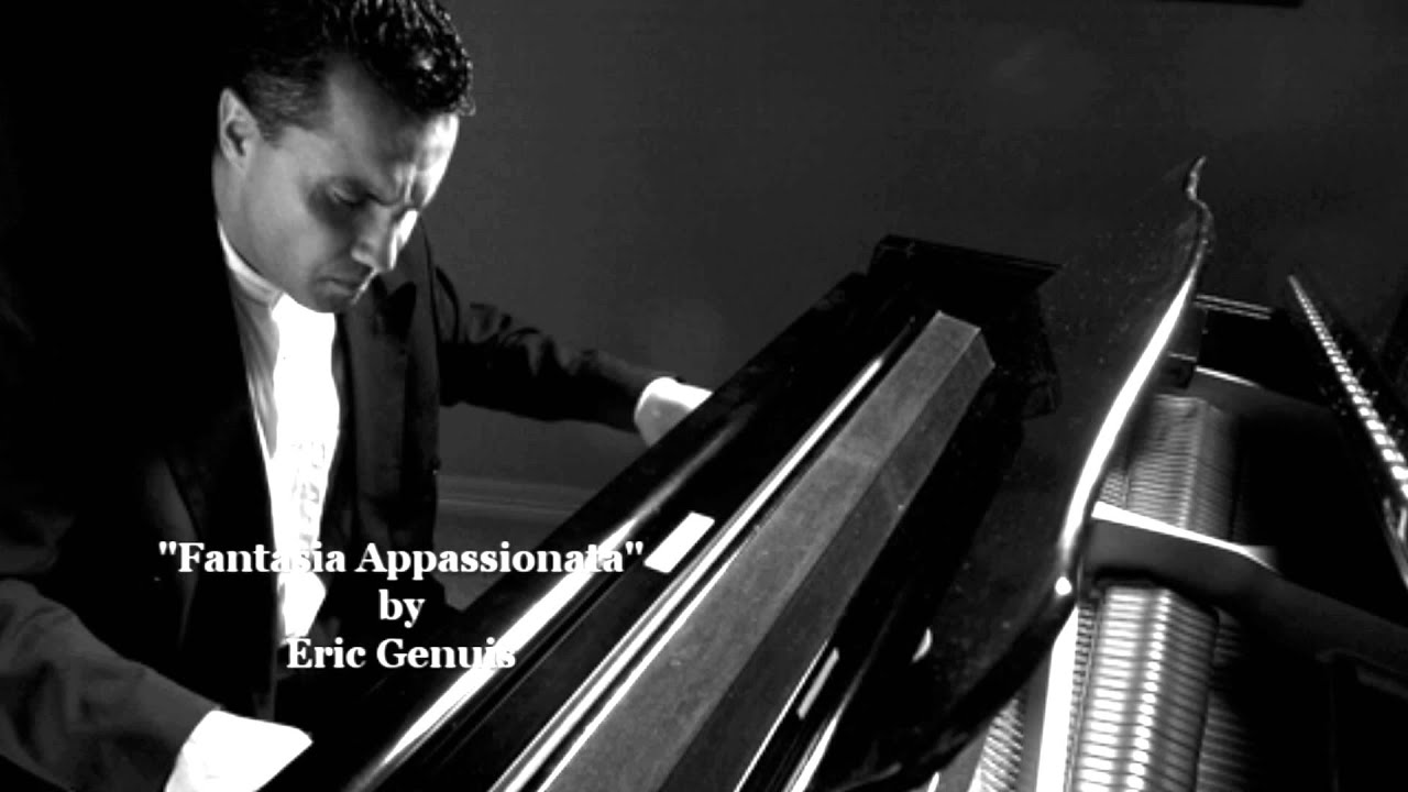 Fantasia Appassionata - An Original Composition by Eric Genuis - YouTube