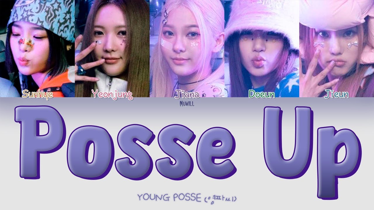 YOUNG POSSE (영파씨) – 'POSSE UP' | Tradução (Color Coded Lyrics Han/Rom ...