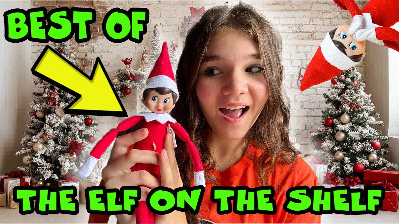 Elf On The Shelf Rewind! The Best Of My Elf On The Shelf Ellie Sparkle ...